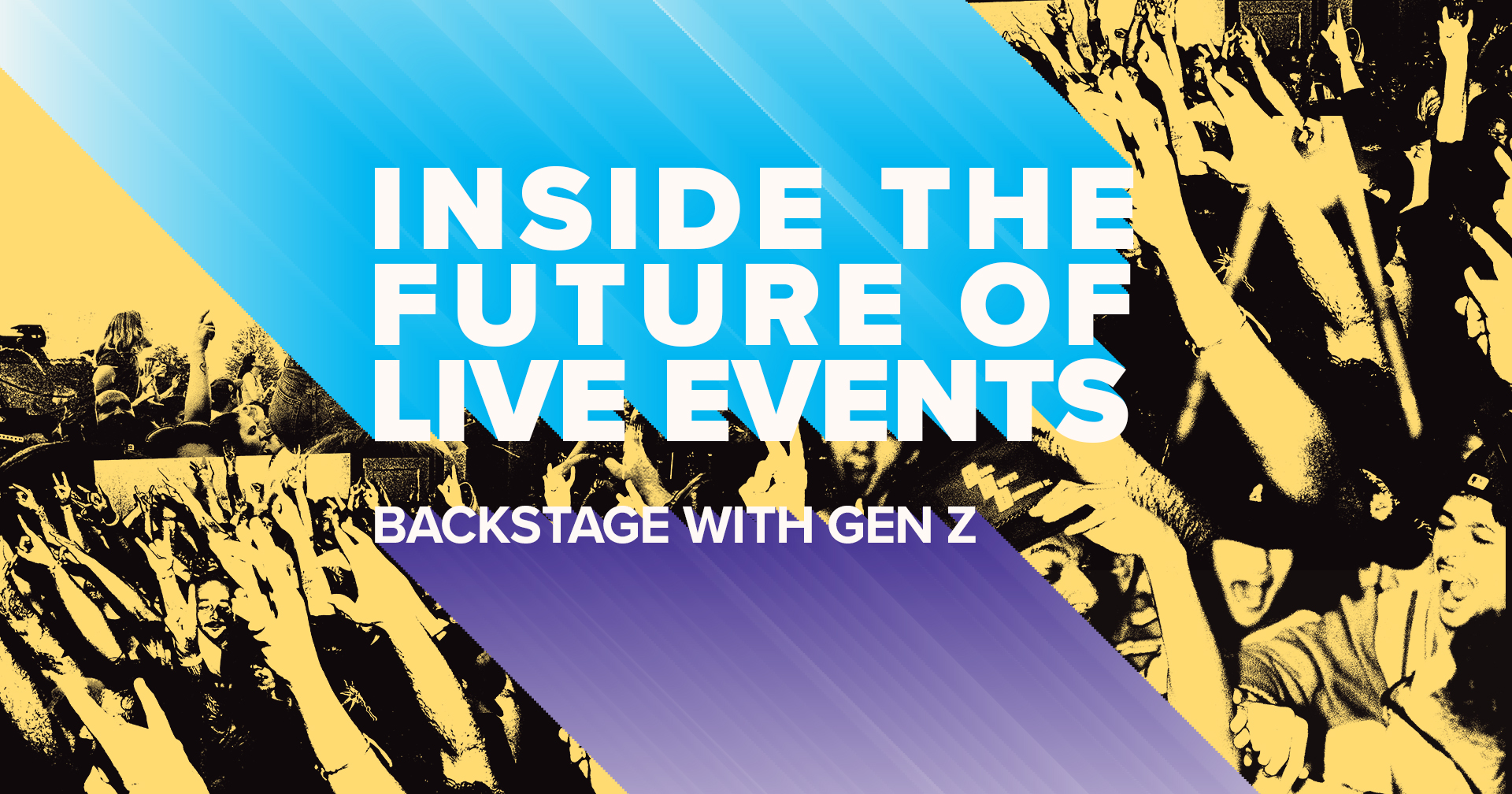 Inside the Future of Live Events: Backstage with Gen Z | TicketSwap ...