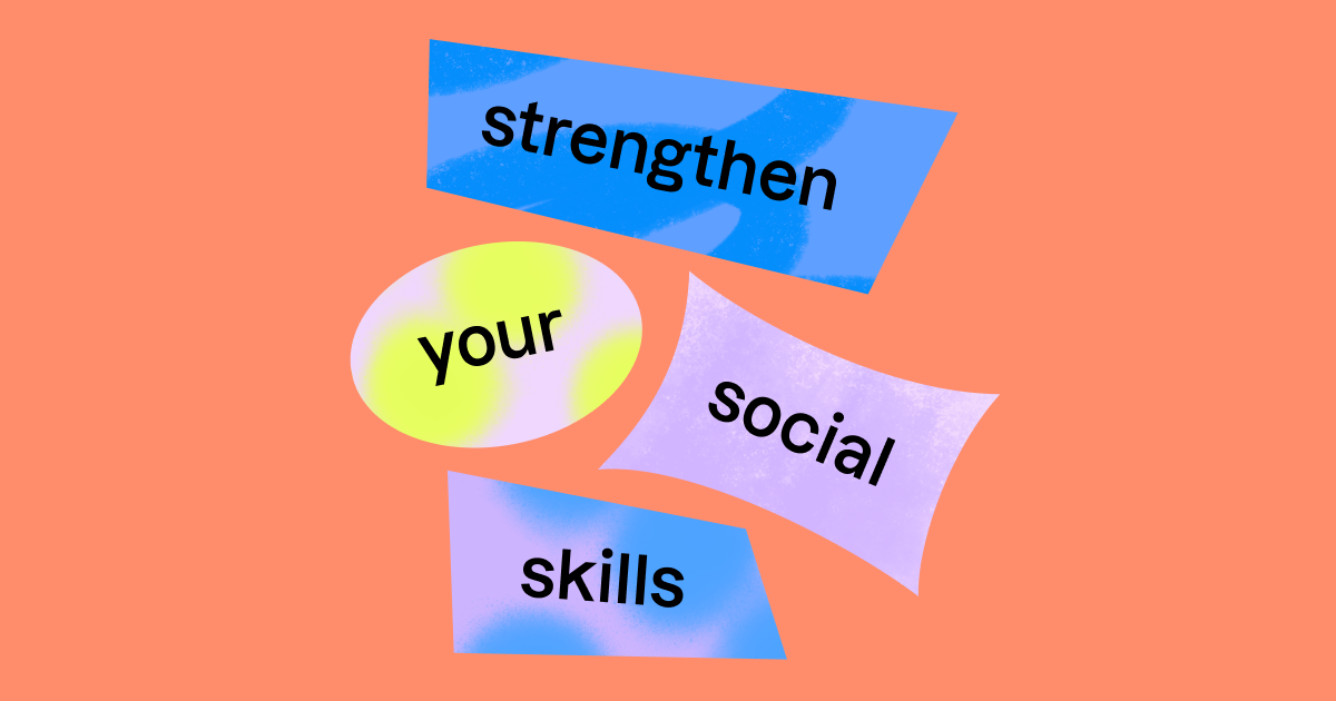 How to Improve Your Social Skills