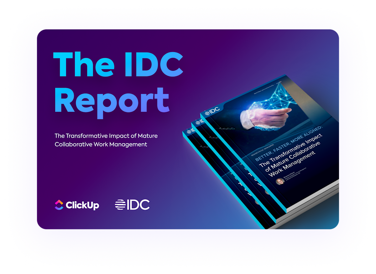 The IDC Maturity Model Report | ClickUp™