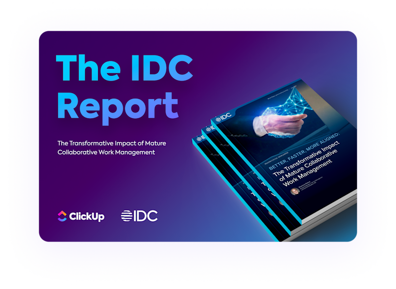 The IDC Maturity Model Report | ClickUp™