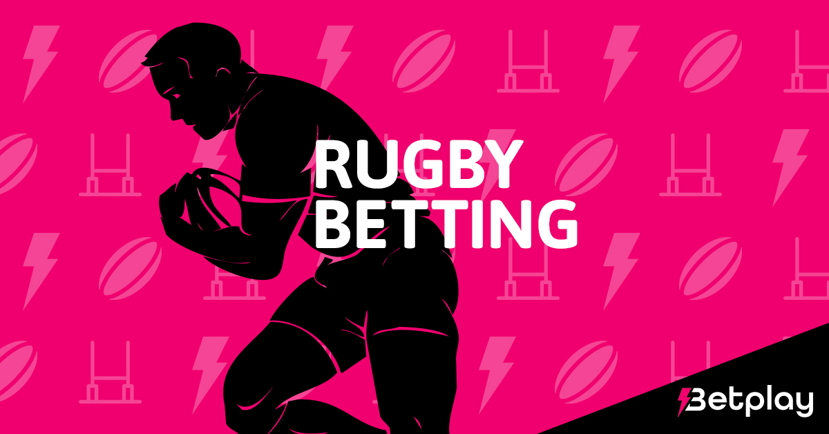 Betplay’s Guide on Rugby Betting