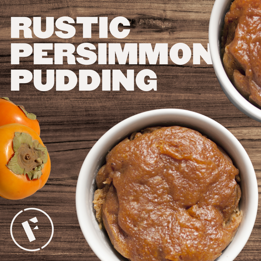 Rustic Persimmon Pudding - Foraged