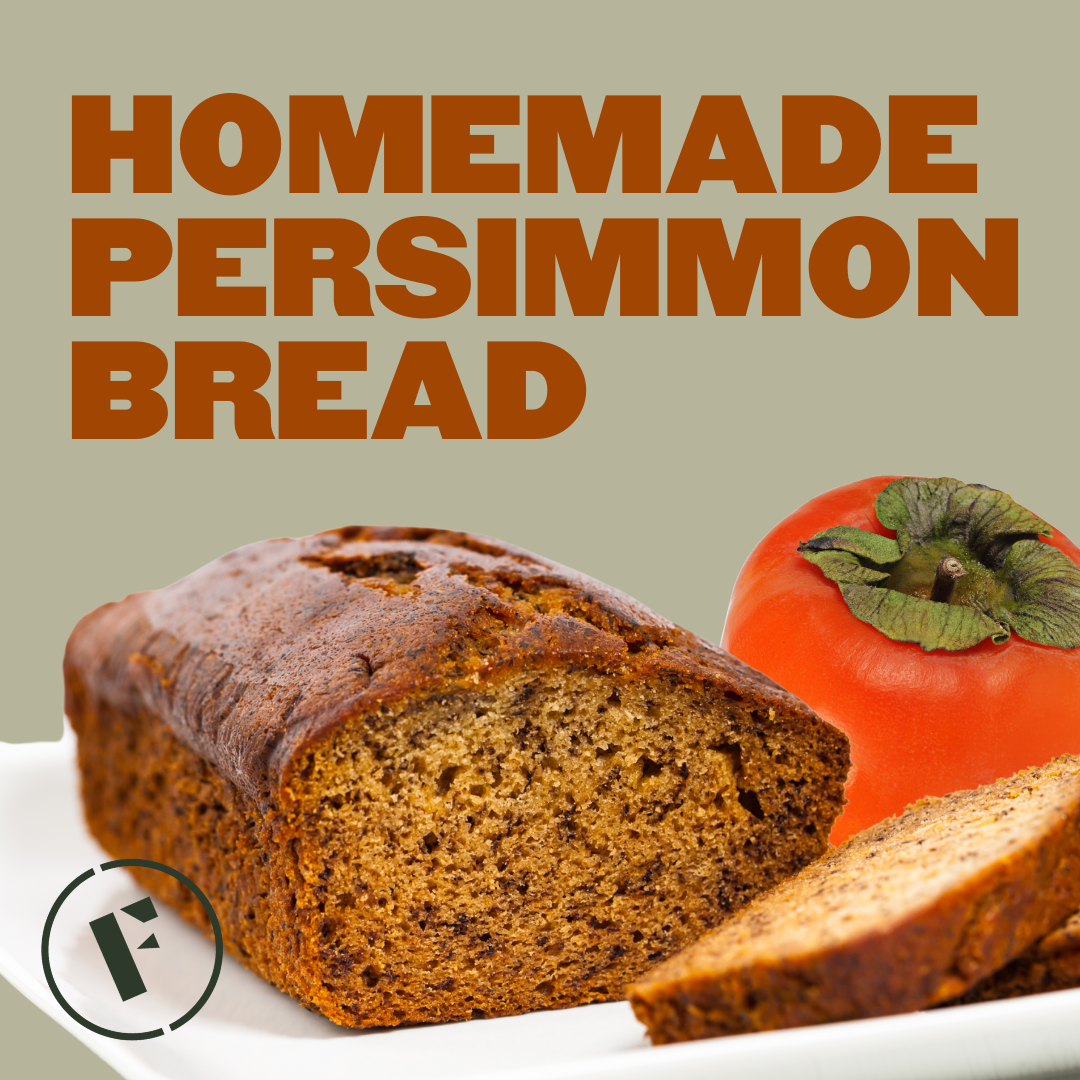 Homemade Persimmon Bread - Foraged