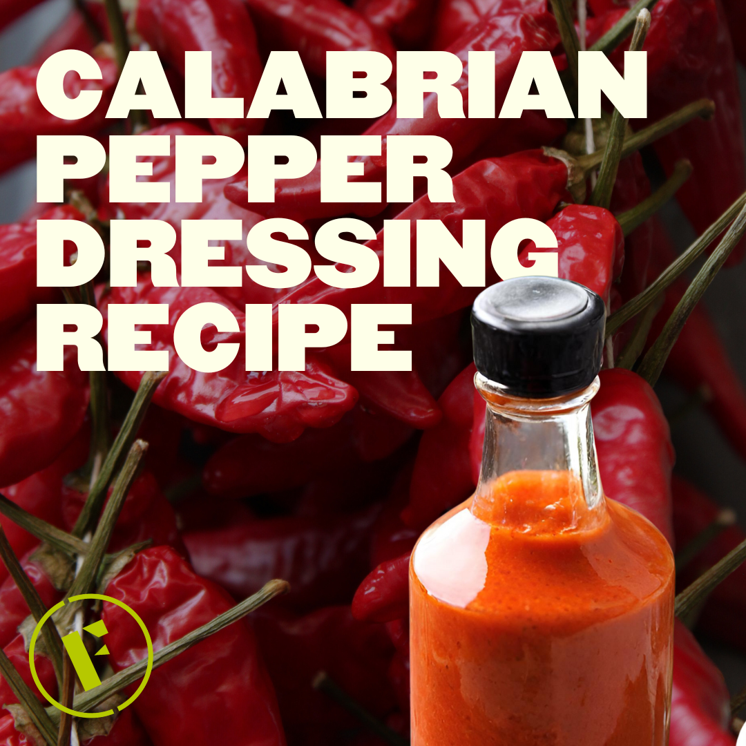 Calabrian Pepper Dressing Recipe - Foraged