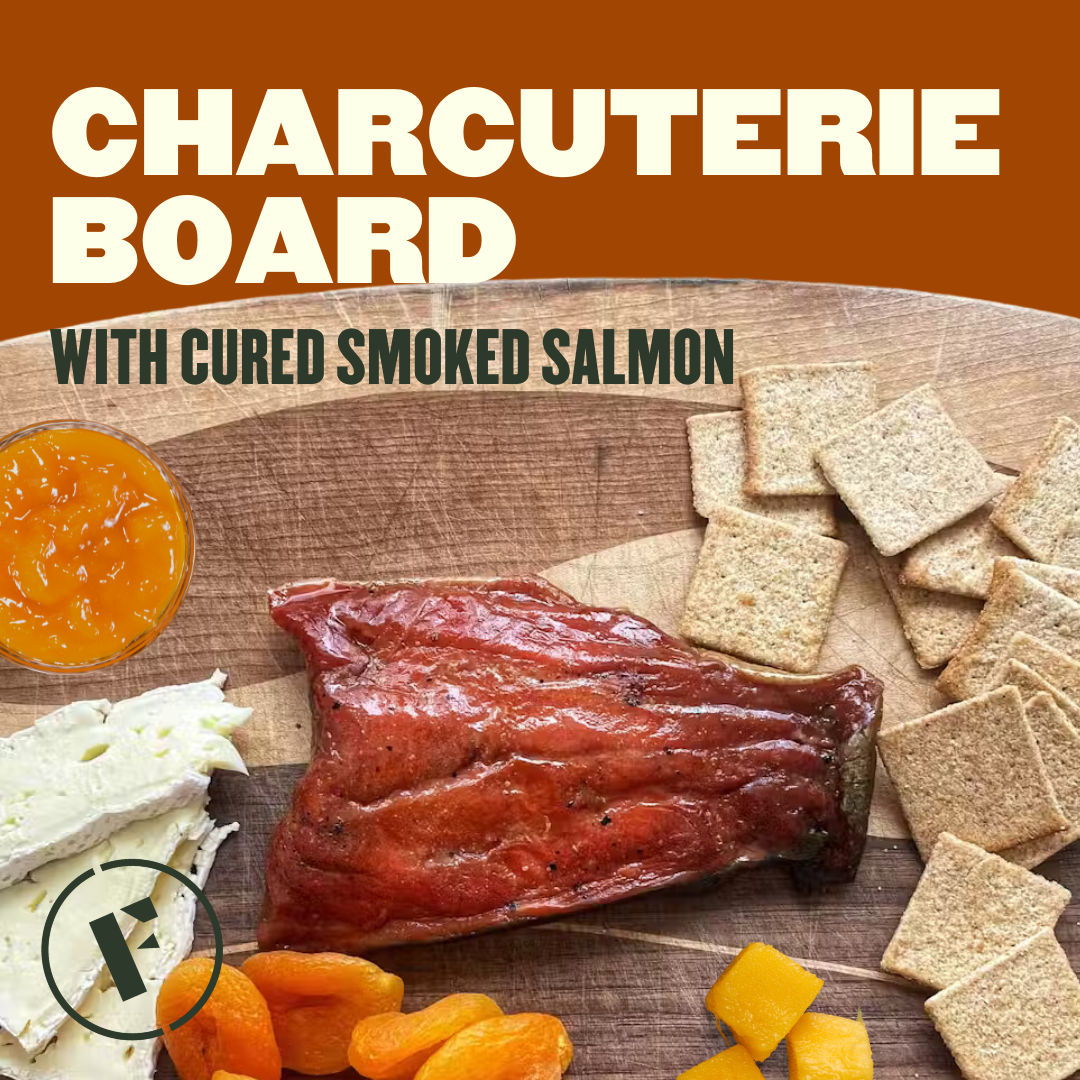 Easy Charcuterie Board With Cured Smoked Salmon - Foraged