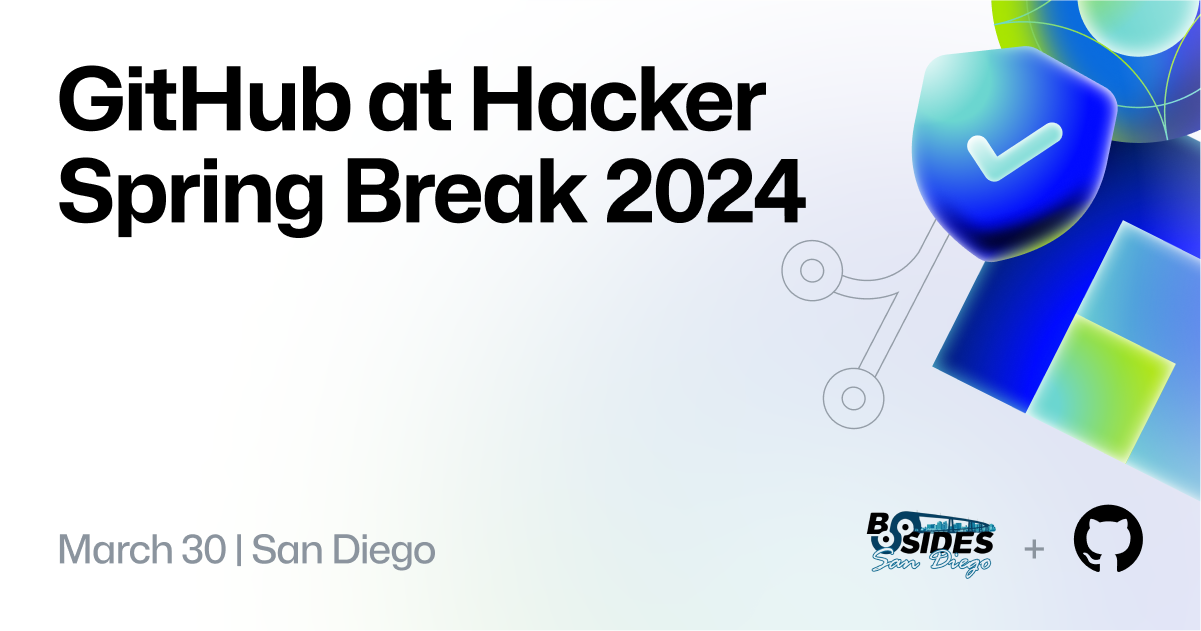 GitHub at BSides San Diego - GitHub Resources