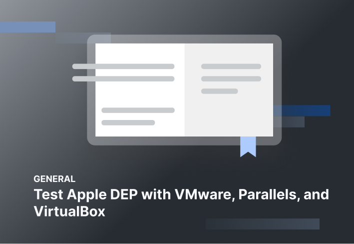 Test Apple DEP with VMware, Parallels, & VirtualBox | SimpleMDM
