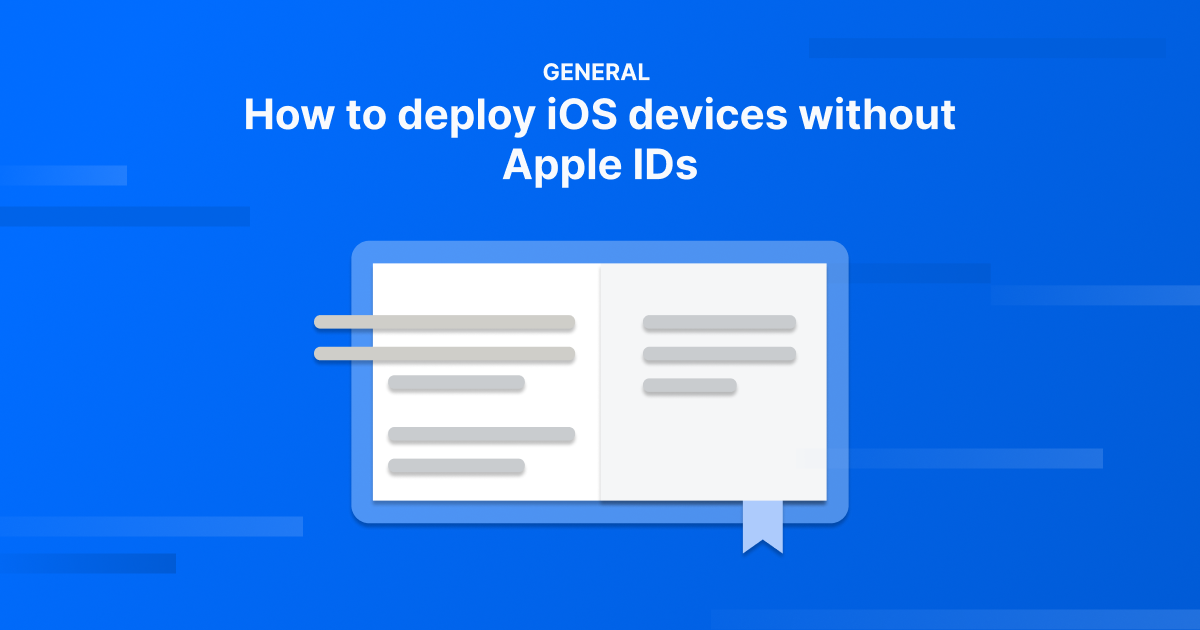 How to deploy iOS devices without Apple IDs | SimpleMDM