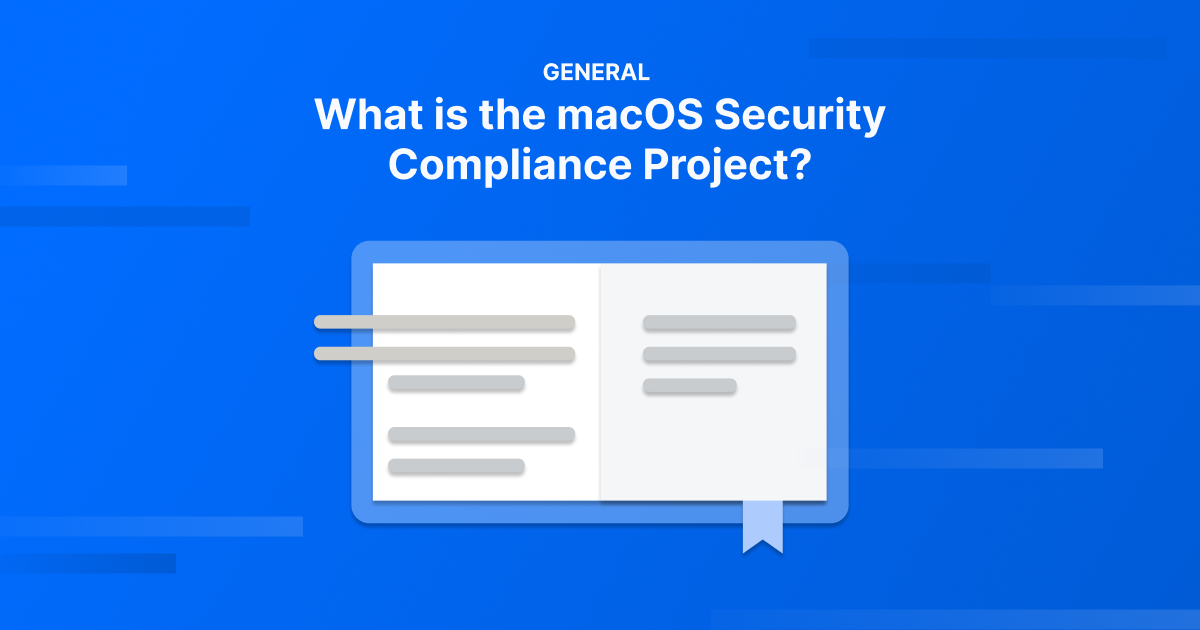 What Is The Macos Security Compliance Project Simplemdm