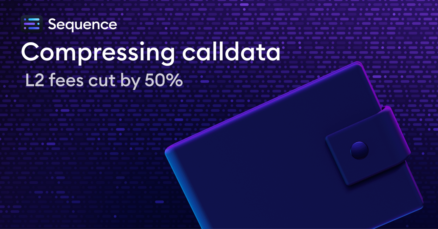 Compressing calldata - L2 fees cut by 50% Compressing calldata - L2 fees cut by 50%