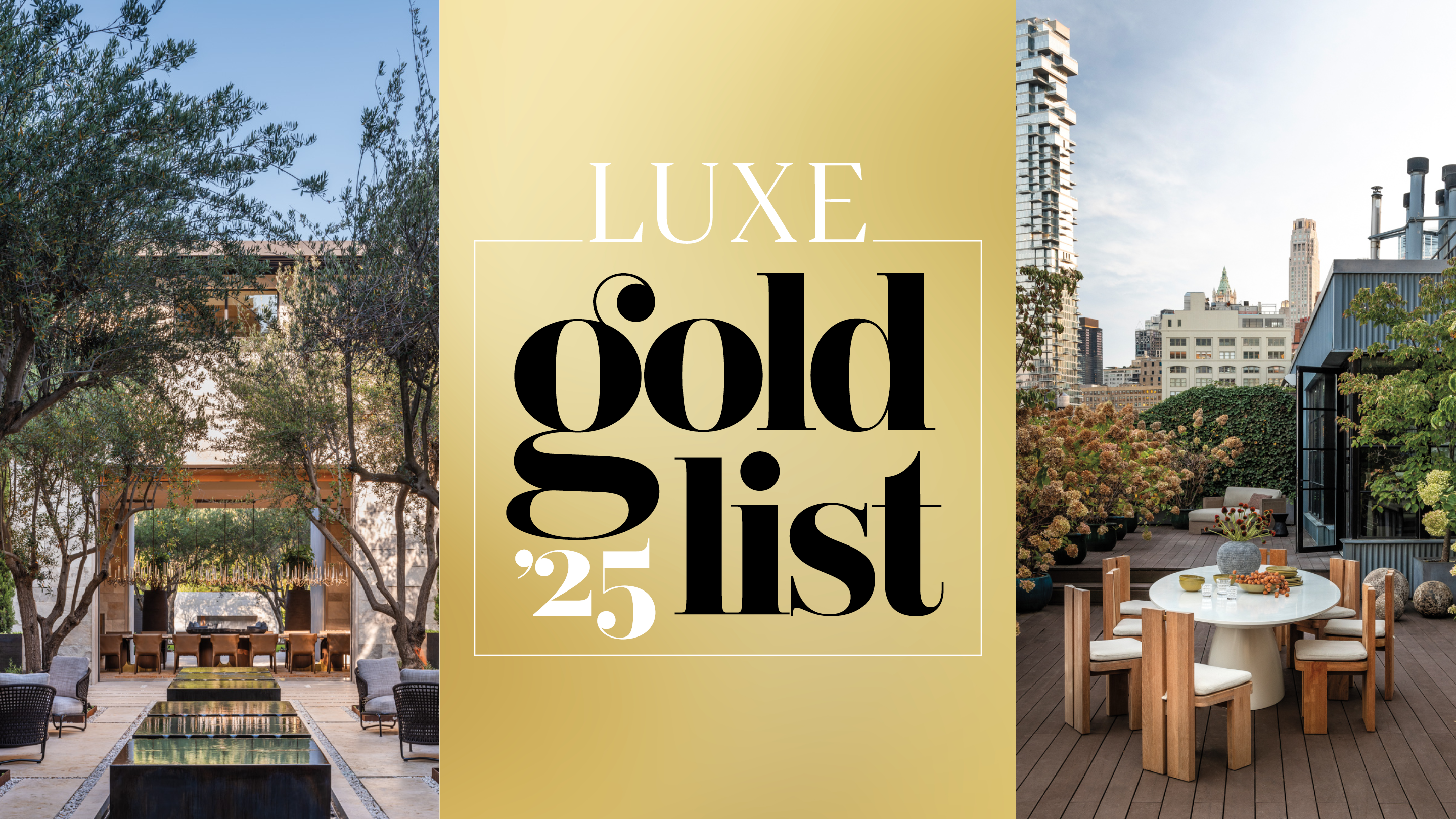 Make Way For The LUXE Gold List | LUXE Interiors + Design