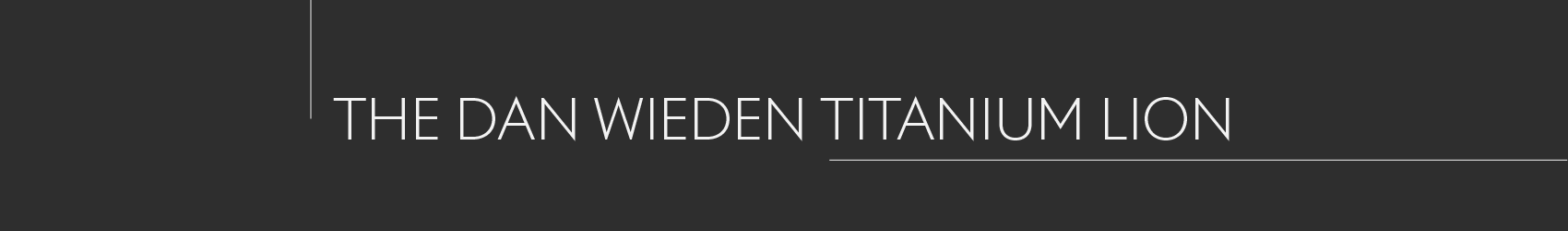 Introducing The Dan Wieden Titanium Lion