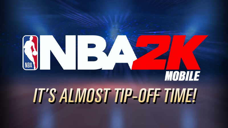 It's Almost Tip-Off Time! | NBA 2K Mobile