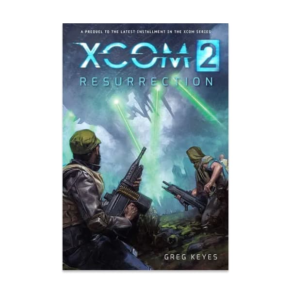 XCOM 2: Resurrection (Novel) | 2K Store