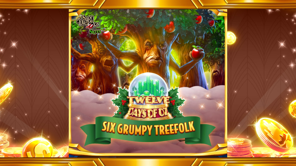 Six Grumpy Treefolk | Wizard of Oz Slots