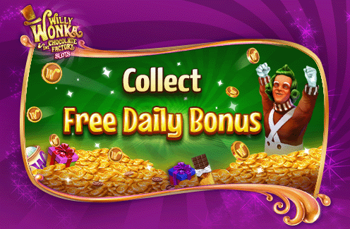 Collect Free Daily Bonus | Willy Wonka Slots