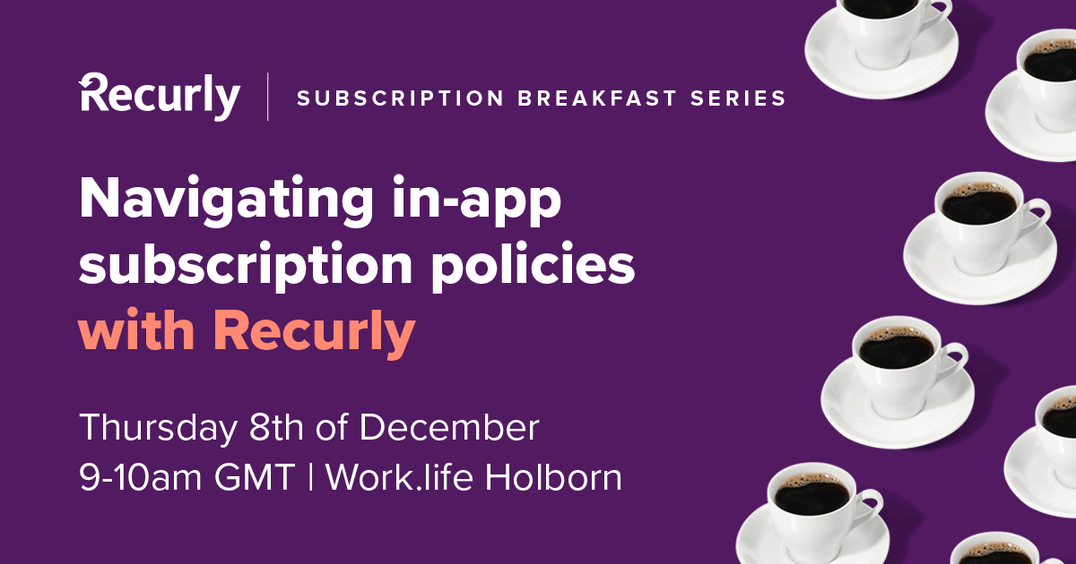 Subscription Breakfast Series with Recurly | Recurly