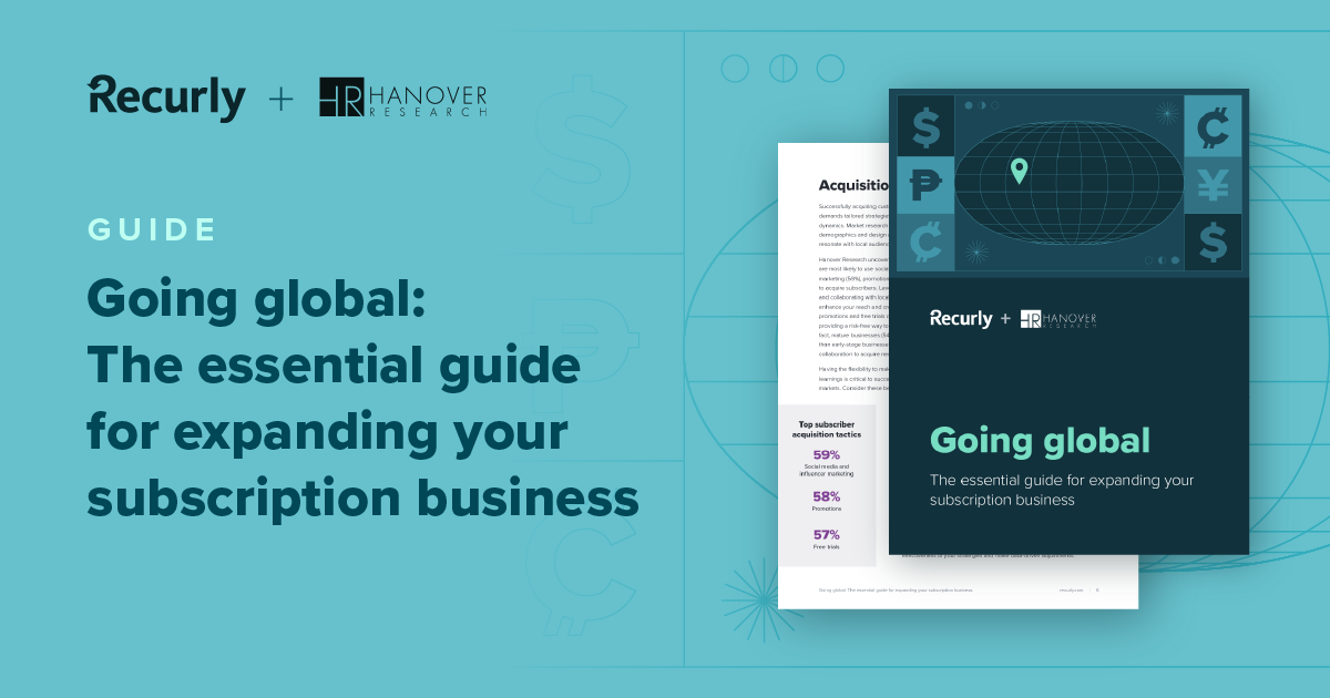 Essential Guide for Subscription Global Expansion | Recurly