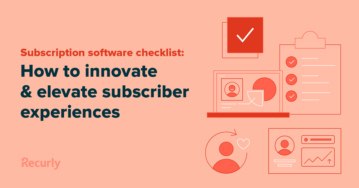 Subscription Software: Innovate Subscriber Experiences | Recurly