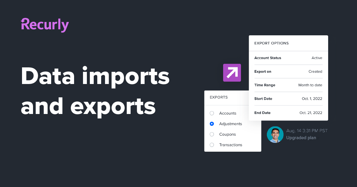 Data Imports & Exports | Recurly