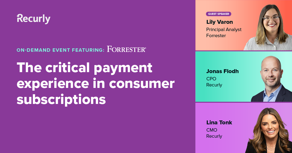 Key Payment Experiences in DTC Subscriptions Webinar | Recurly