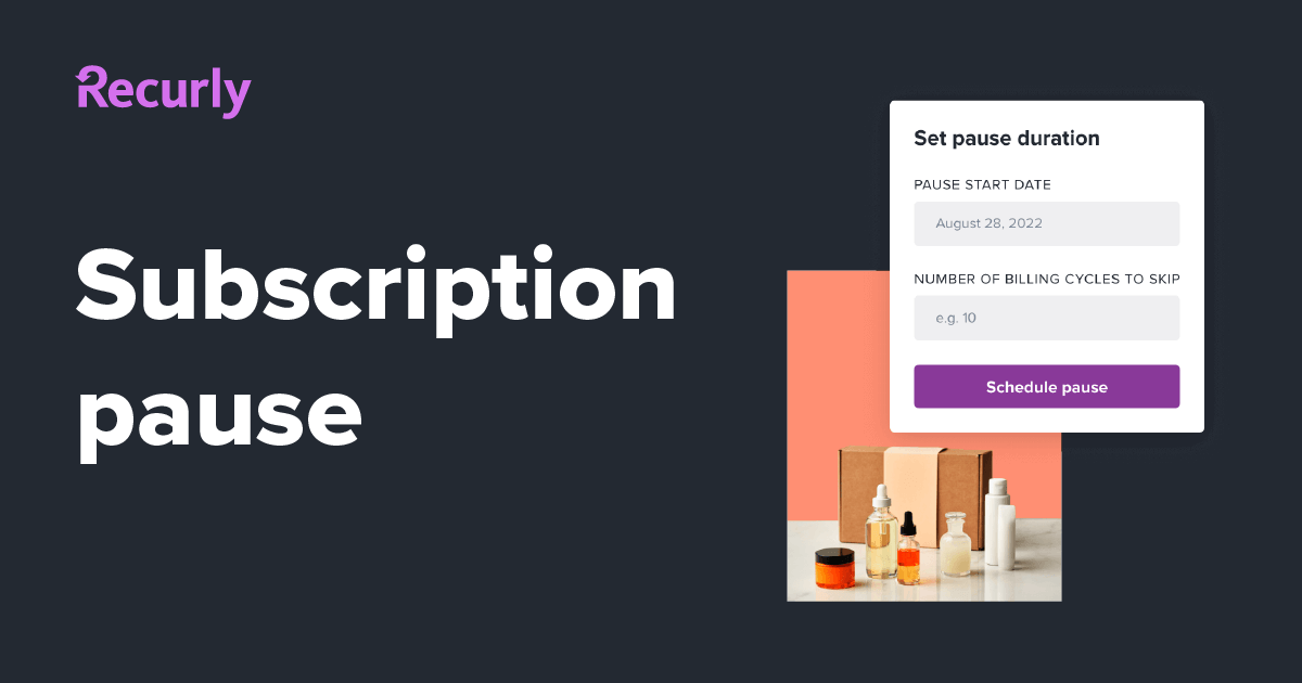Pause Subscriptions | Recurly