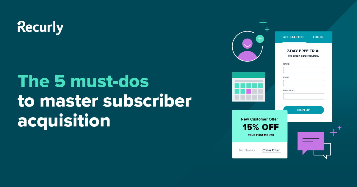 5 Ways to Scale Your Subscriber Acquisition Strategy | Recurly