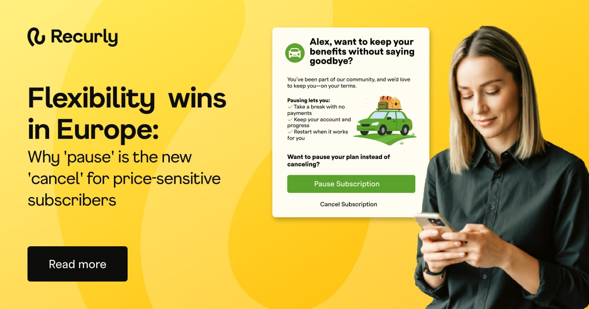 Why Pause is the New ‘Cancel’ for Europe Subscribers | Recurly