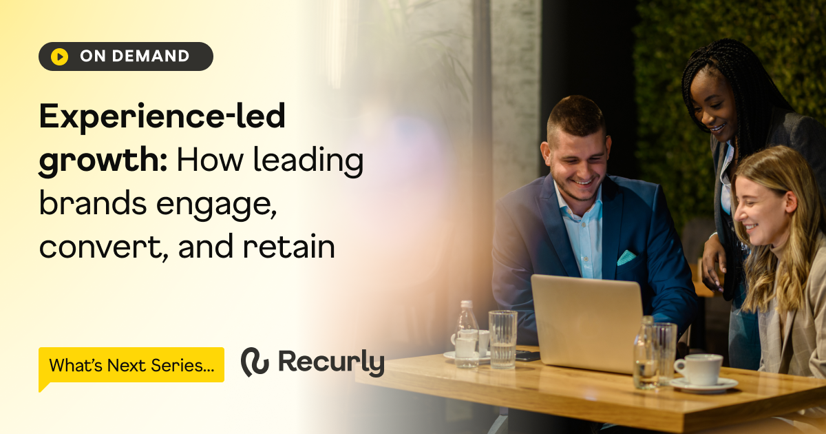 Experience-Led Growth: Engage, Convert, and Retain