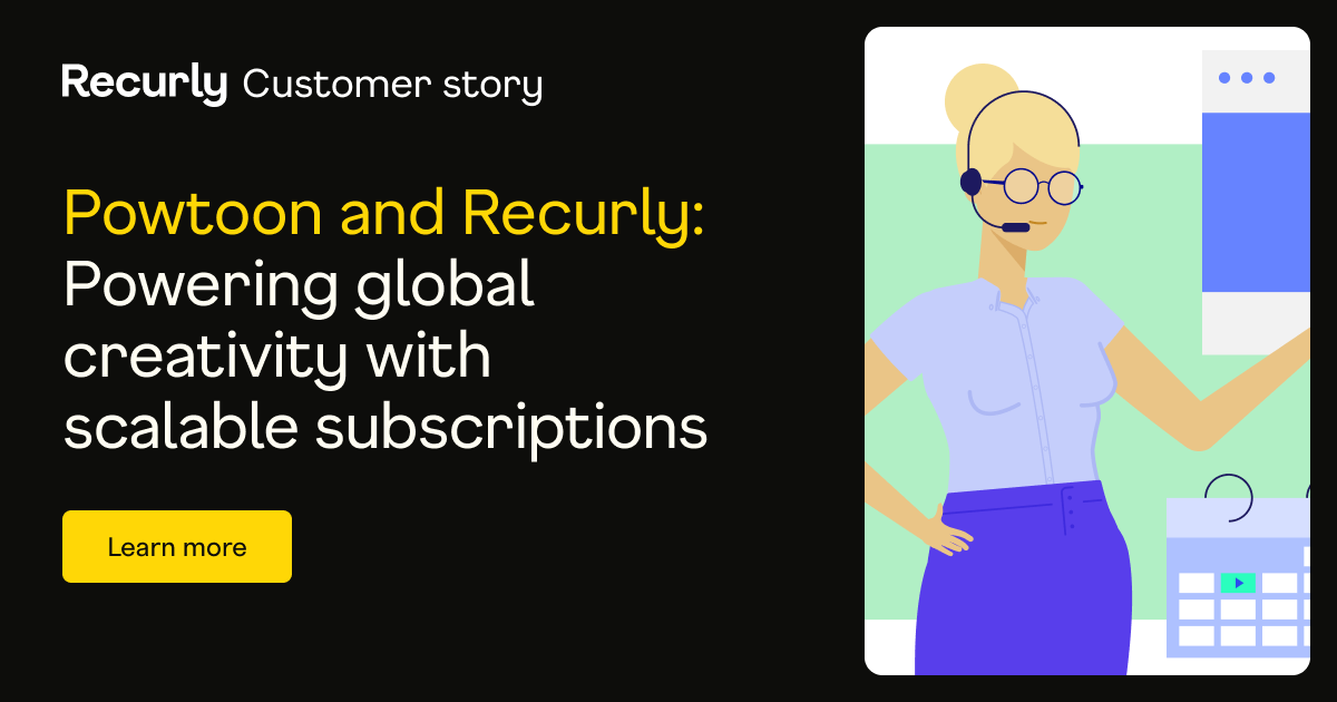 Powtoon x Recurly: Powering Scalable Subscriptions | Recurly