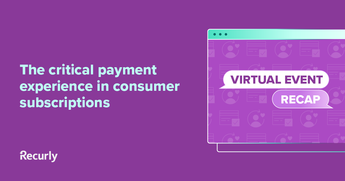 The Critical Payment Experience in DTC Subscriptions | Recurly