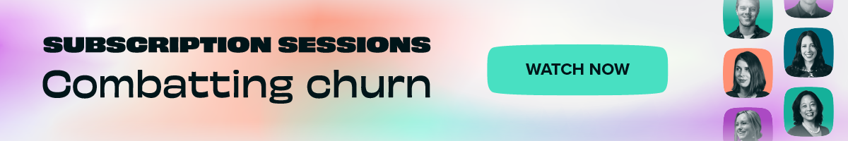 Inside Subscription Sessions: Combatting Churn | Recurly