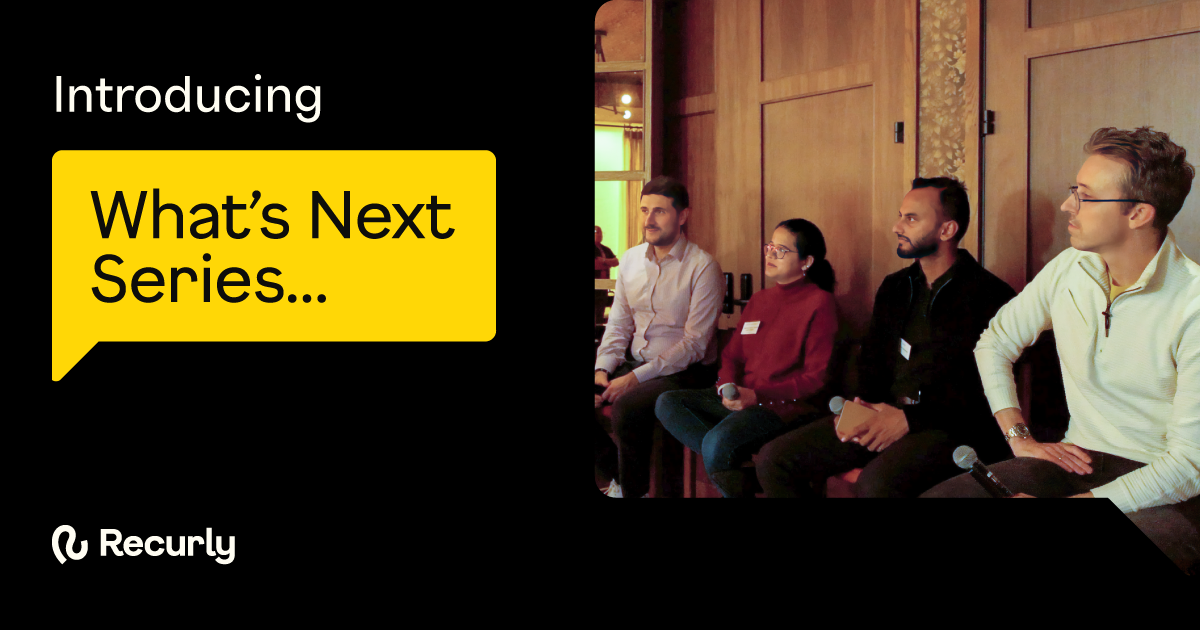 Introducing the What's Next Event Series | Recurly