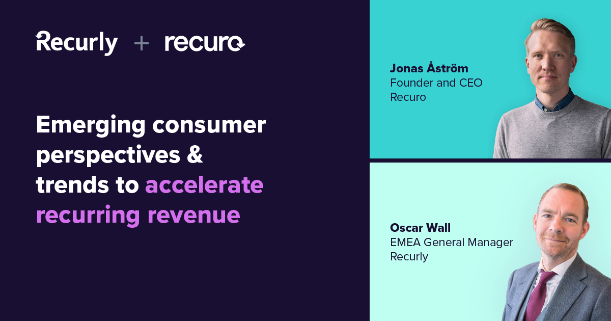 Subscription Trends To Drive Growth [On-Demand Video] | Recurly