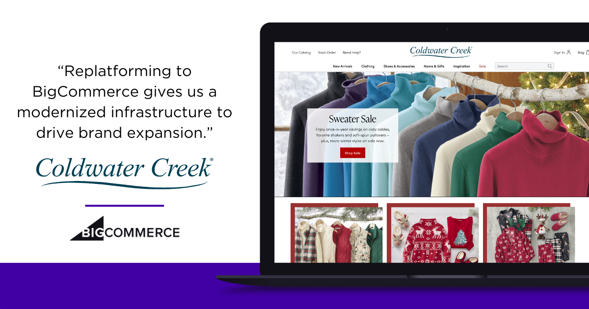 Coldwater Creek Transforms its Ecommerce with BigCommerce and a Future ...