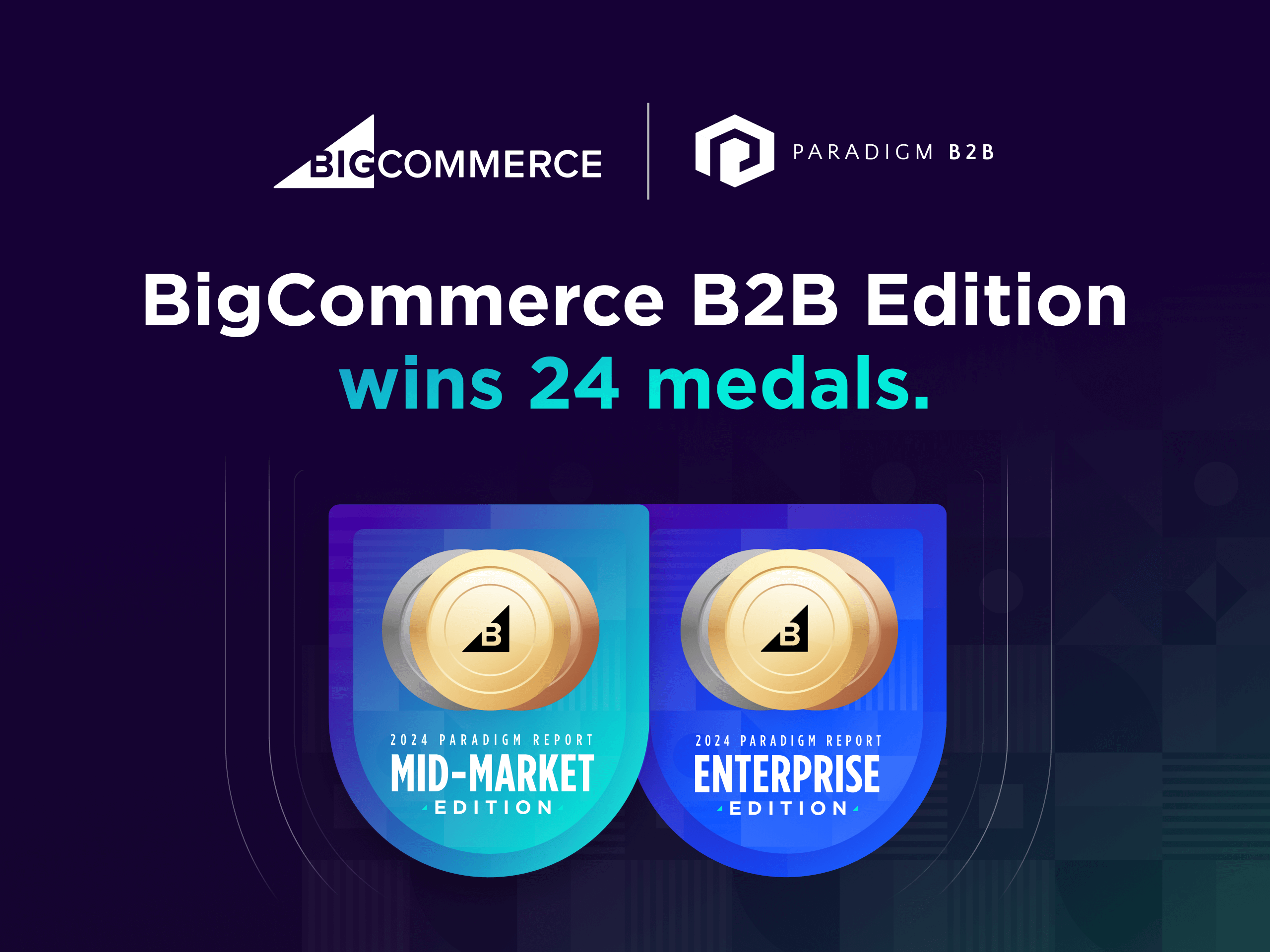 BigCommerce Scores 24/24 Total Medals in 2024 Paradigm B2B Combine Midmarket and Enterprise ...