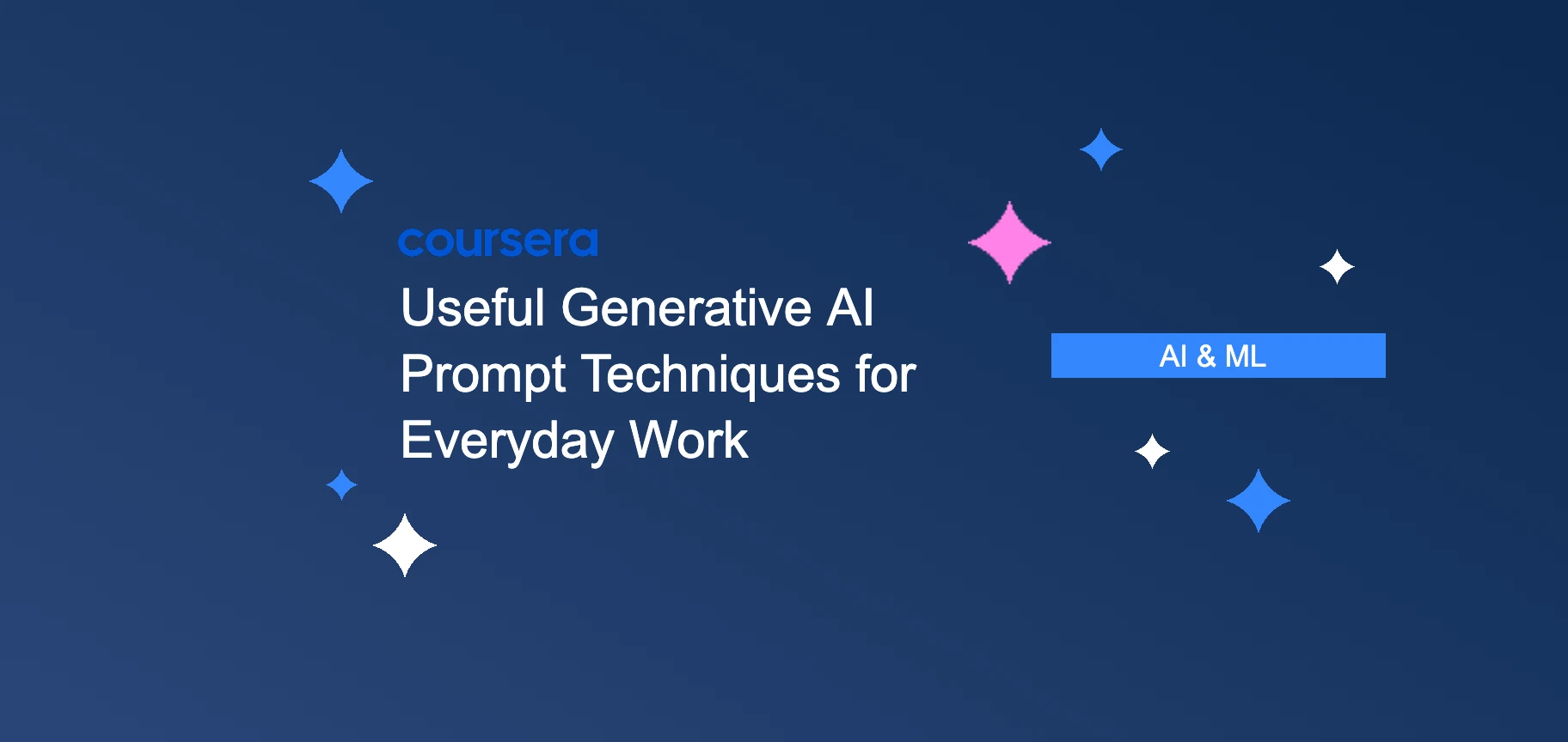 Useful Generative AI Prompt Techniques for Everyday Work | Coursera