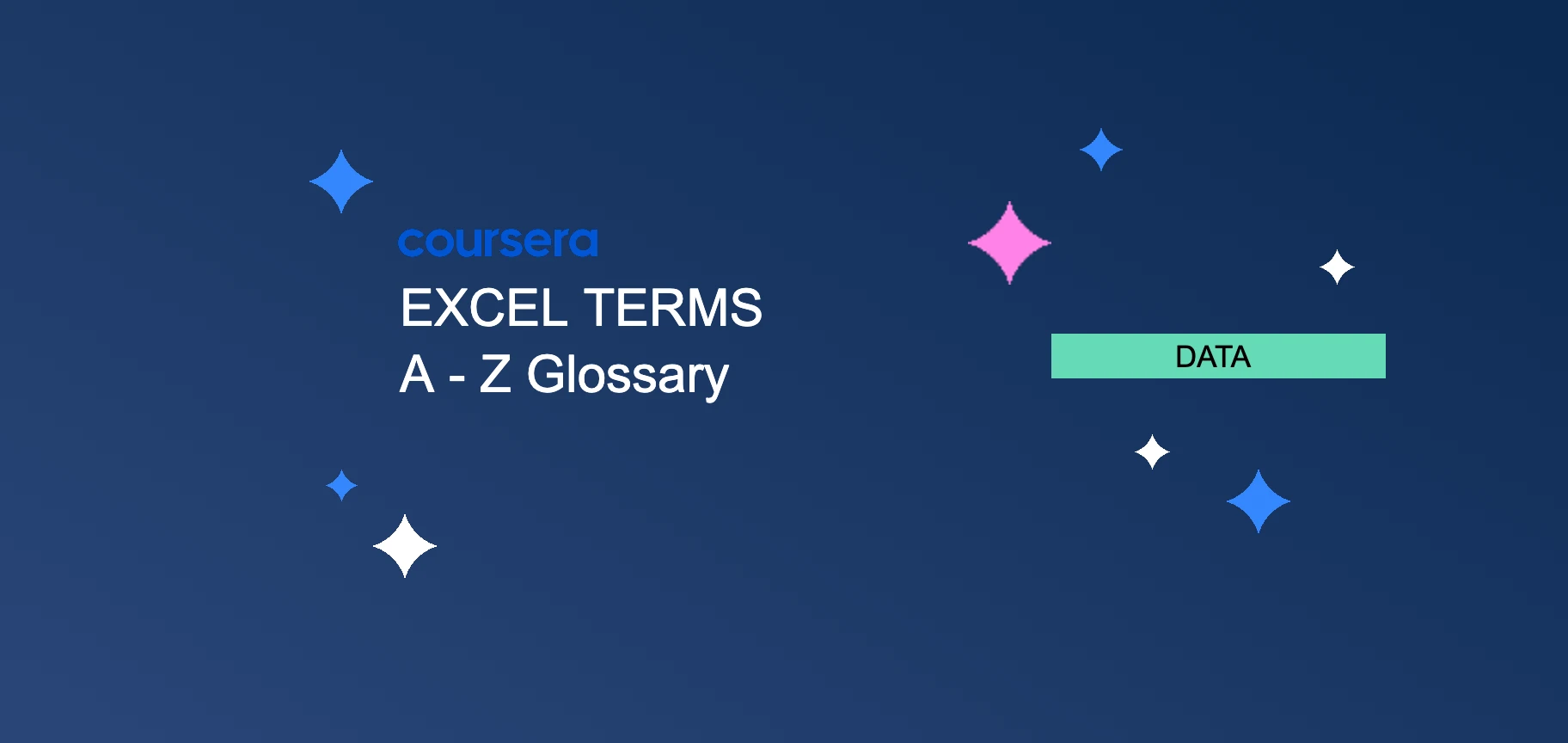 Excel Terms: A to Z Glossary | Coursera