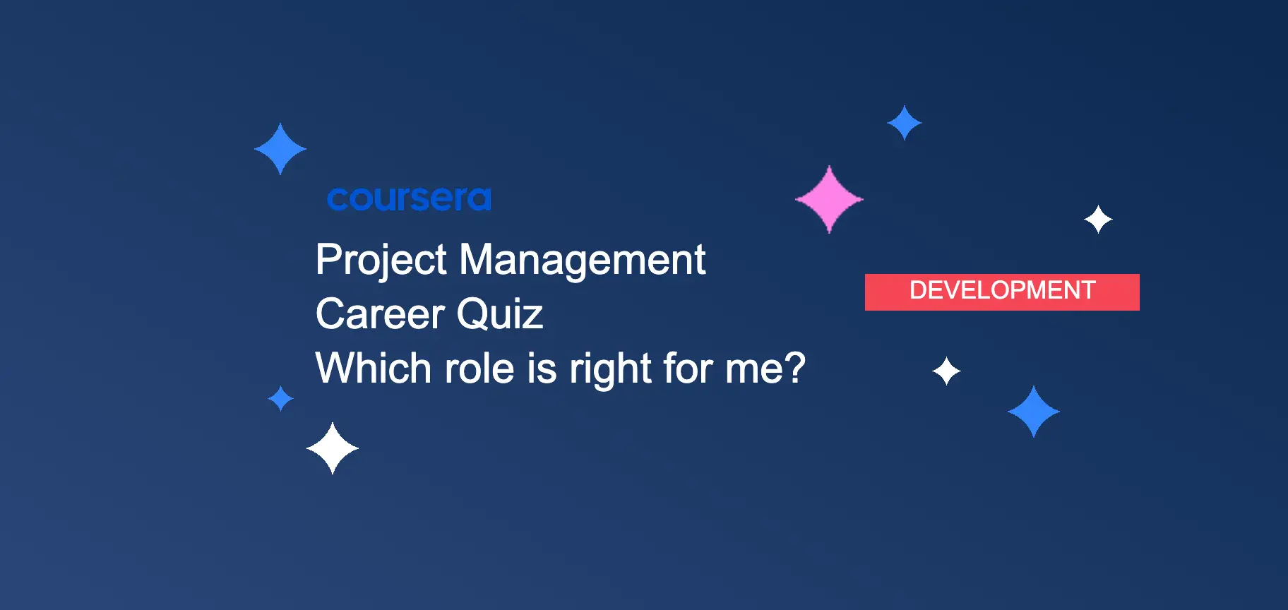 Project Management Career Quiz: Which role is right for me? | Coursera