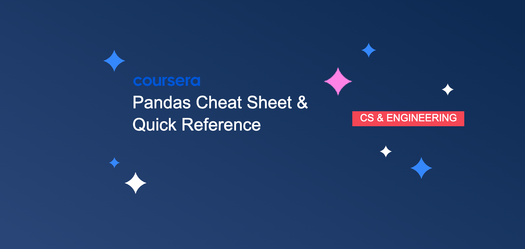 Pandas Cheat Sheet & Quick Reference | Coursera