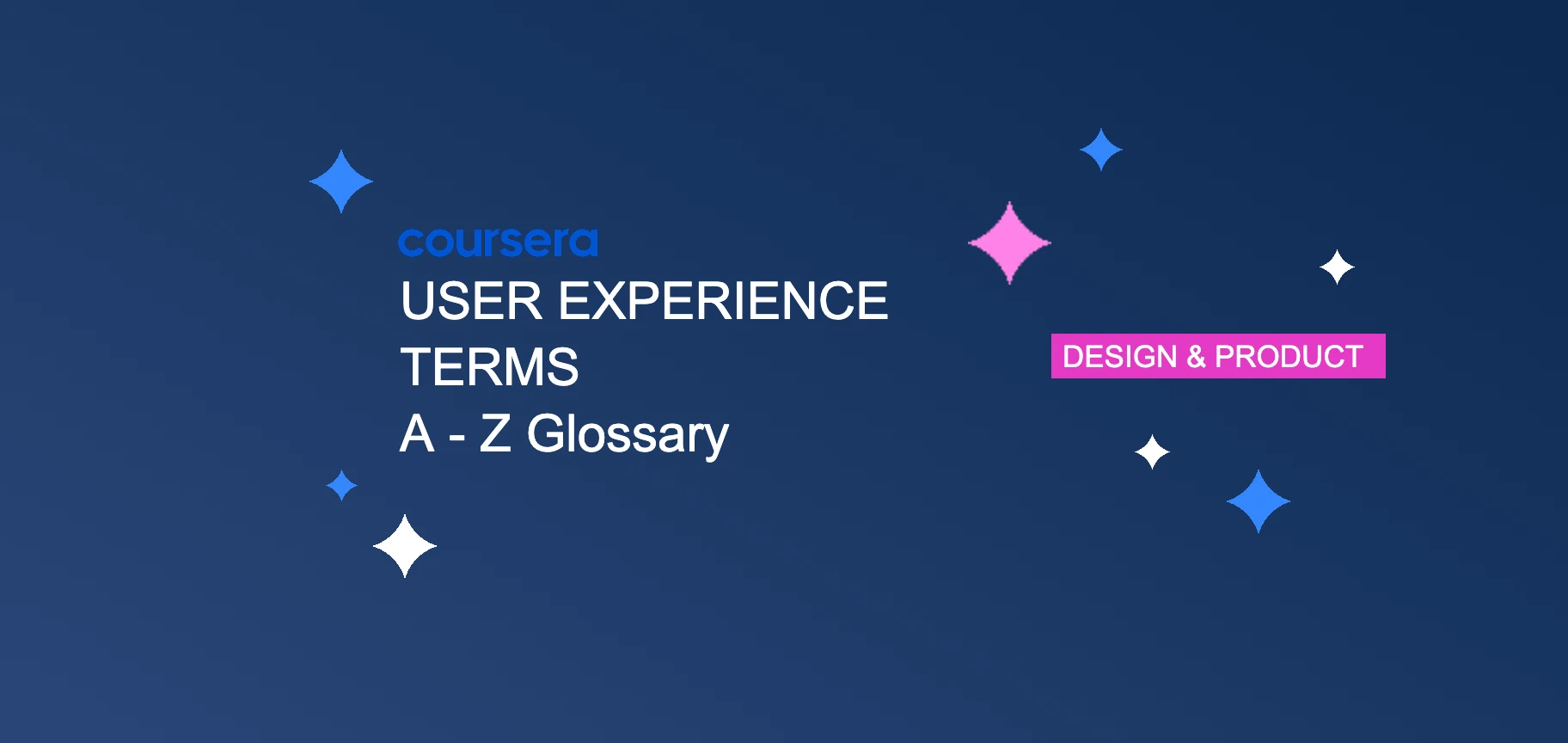 User Experience (UX) Terms: A to Z Glossary | Coursera