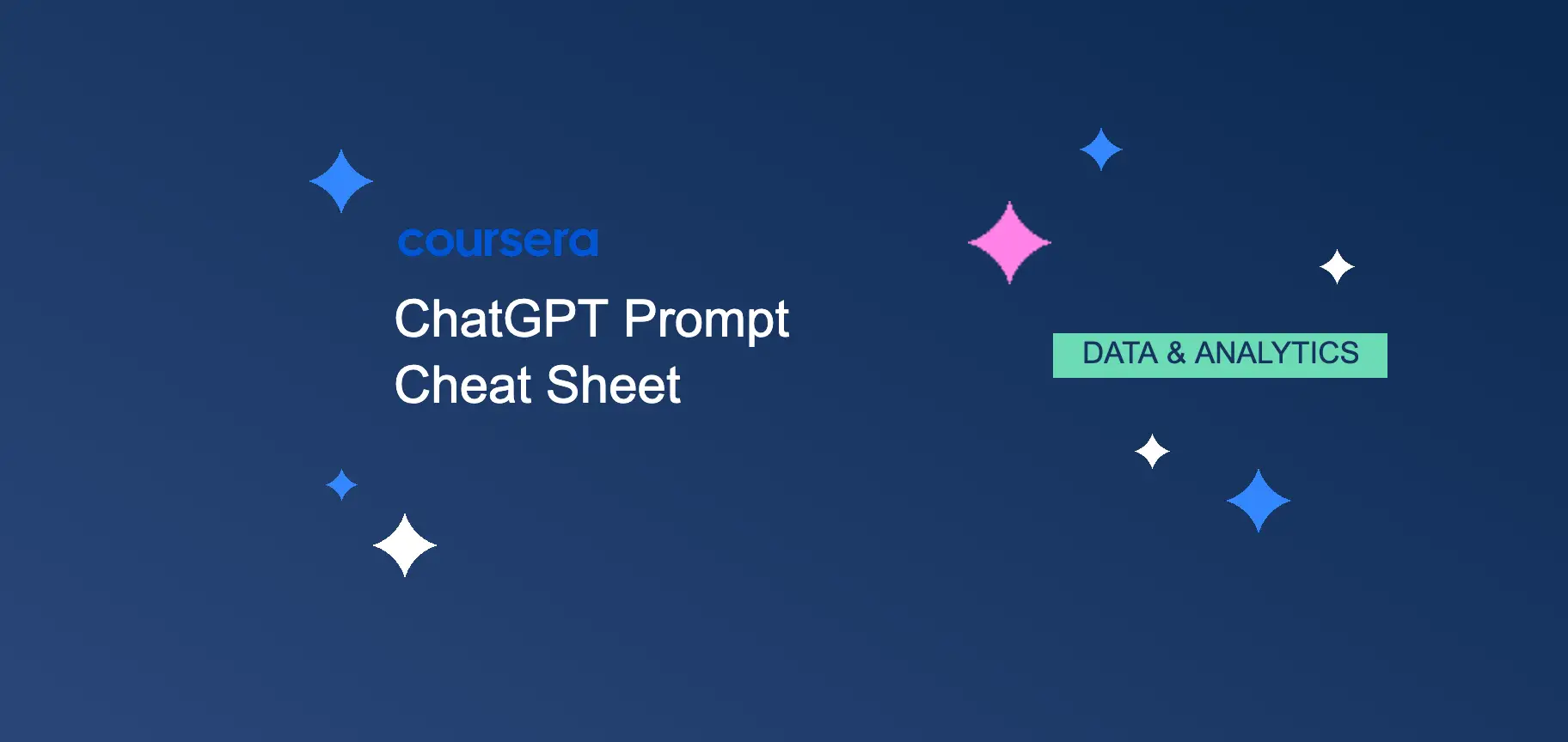 ChatGPT Prompt Cheat Sheet | Coursera