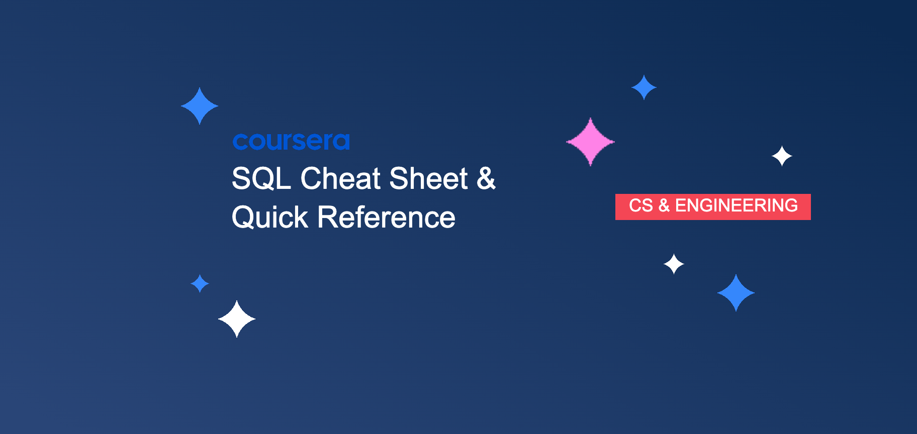 SQL Cheat Sheet & Quick Reference | Coursera