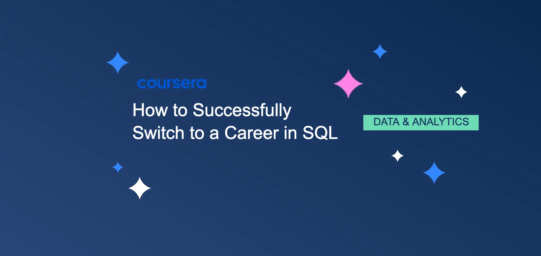 Jobs That Use SQL: Find Your Career Path | Coursera