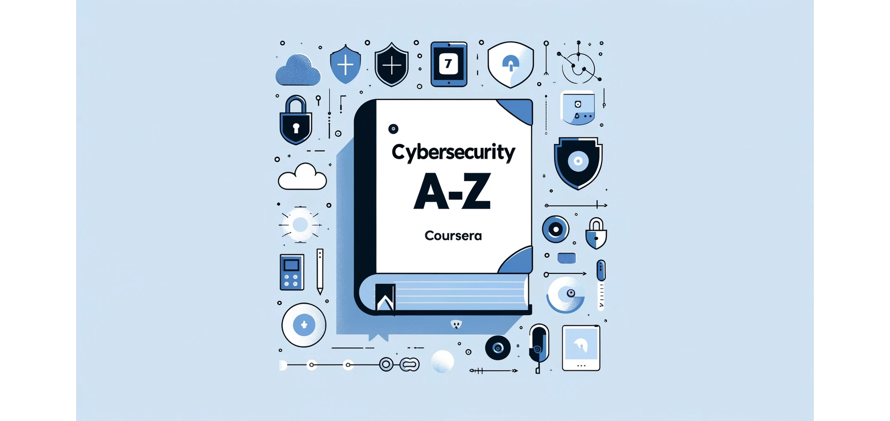 Cybersecurity Terms: A to Z Glossary | Coursera