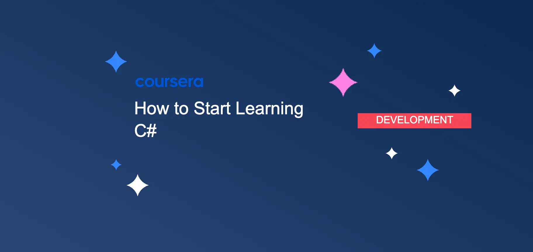 How to Start Learning C#: Custom Course Guide | Coursera | Coursera