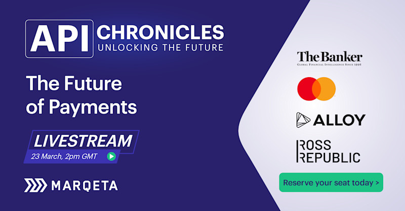 API Chronicles livestream: the future of payments explored