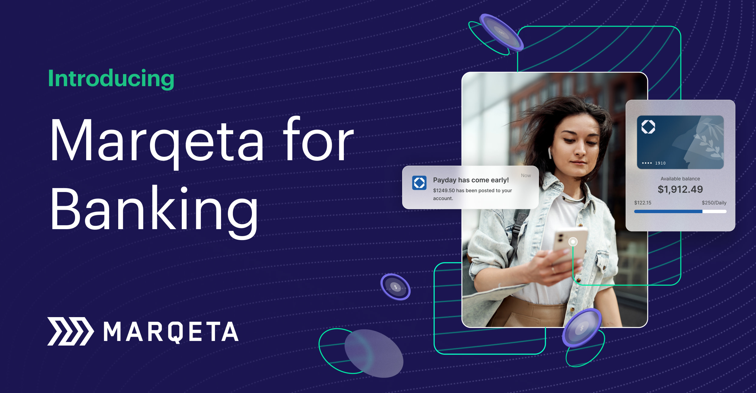 New: “Marqeta for Banking” - a platform with new banking capabilities