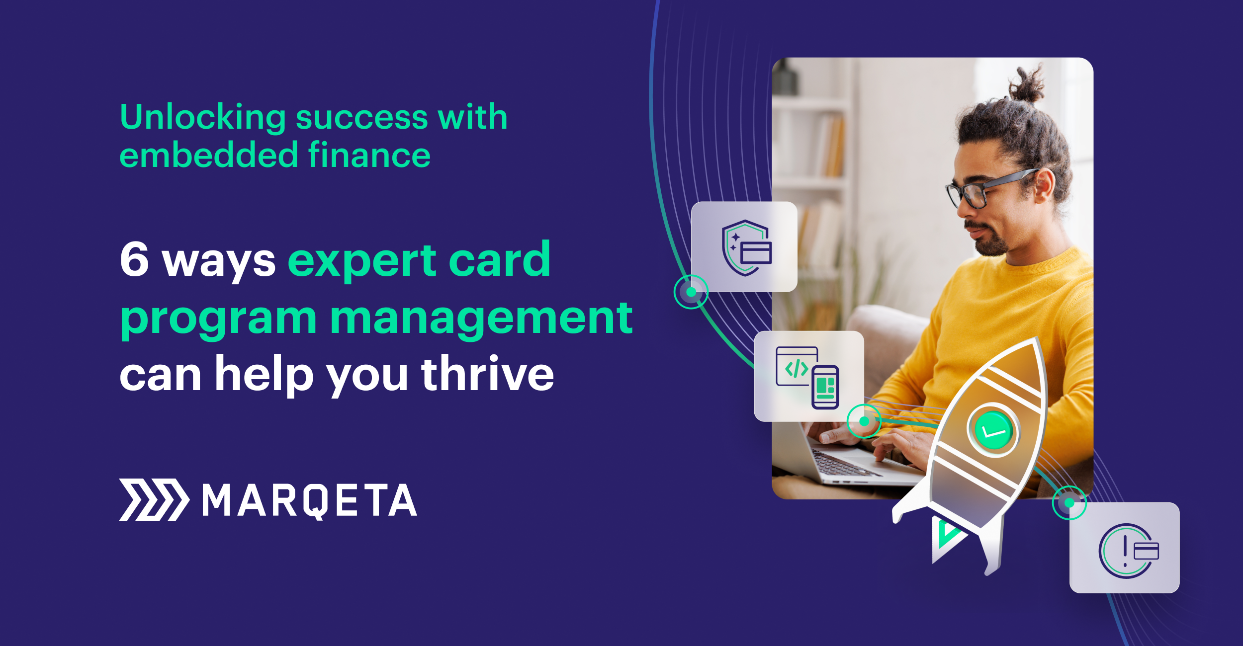 Unlocking Card Program Success With Embedded Finance