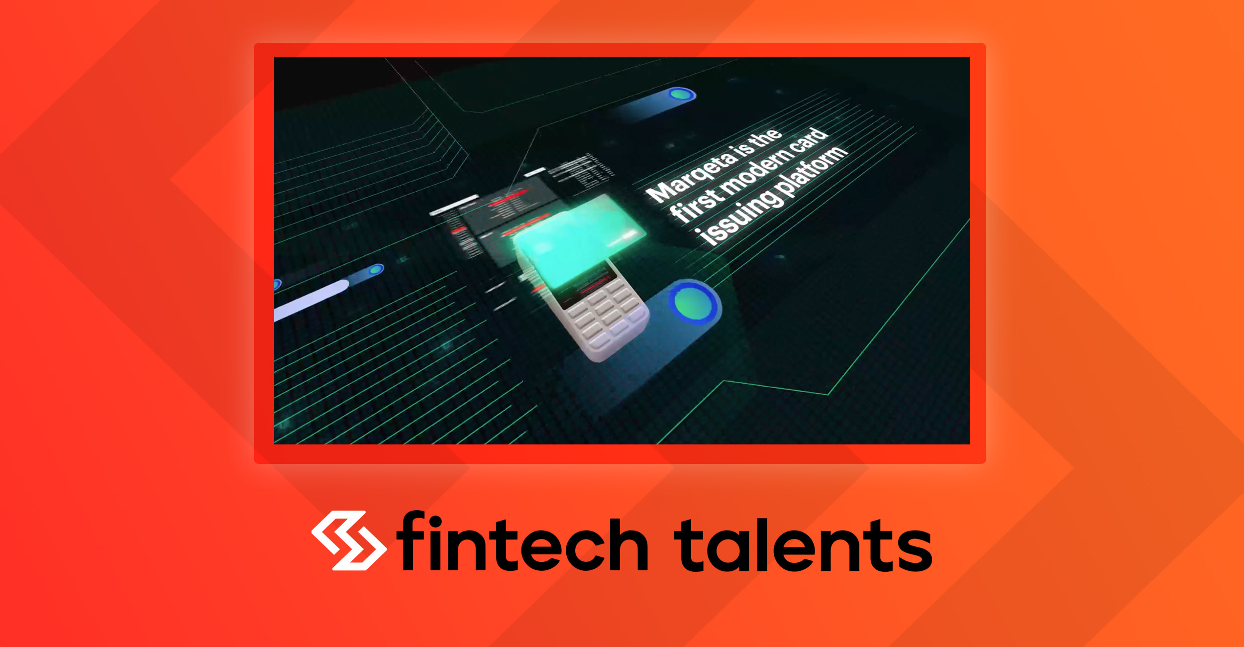Say hello to Marqeta at Fintech Talents Festival 2022